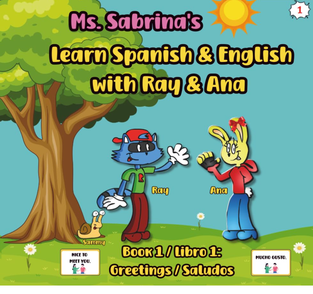 Ms. Sabrina’s Learn Spanish and English with Ray and Ana